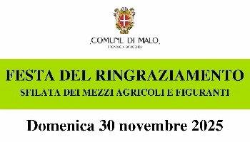 Comune di Malo - FESTA DEL RINGRAZIAMENTO - 30 novembre 2025